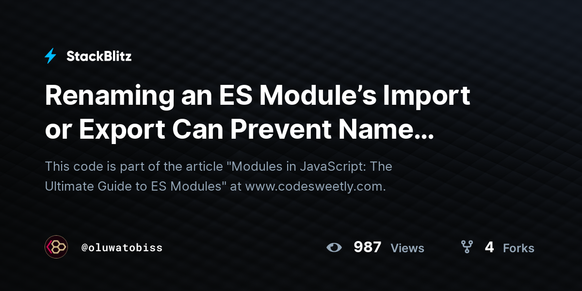 Renaming an ES Module’s Import or Export Can Prevent Name Conflicts ...