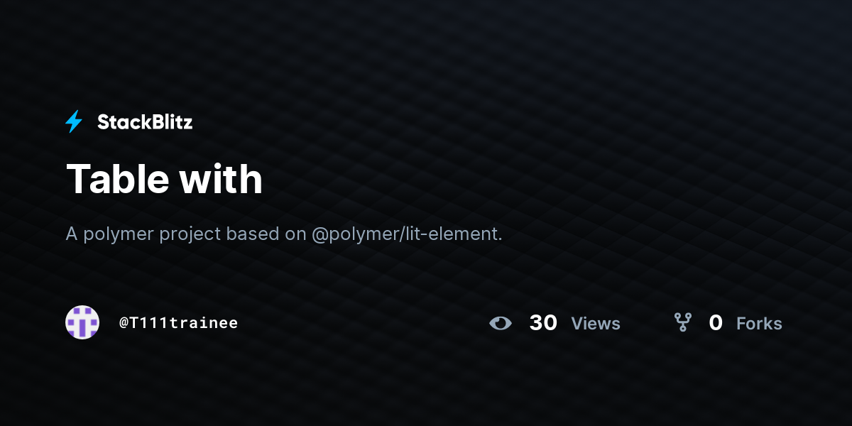 Table with - StackBlitz