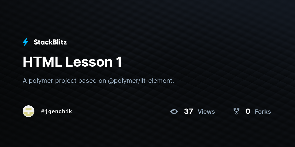 HTML Lesson 1 - StackBlitz