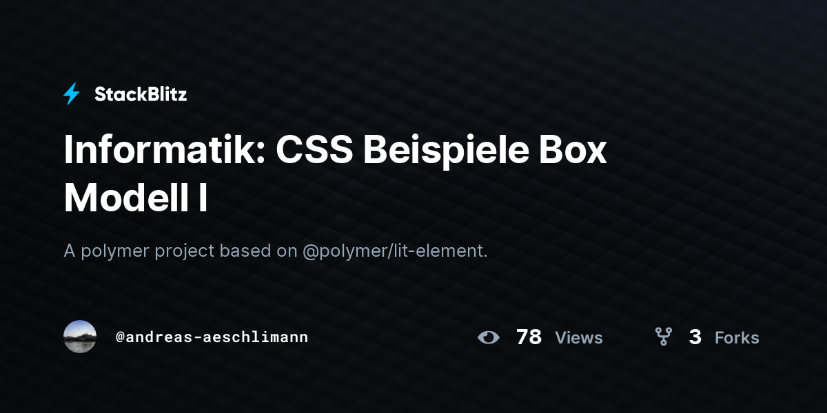 Informatik: CSS Beispiele Box Modell I - StackBlitz