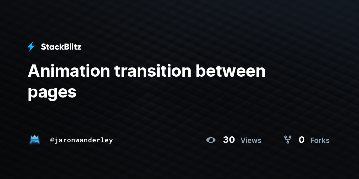 Animation transition between pages - StackBlitz