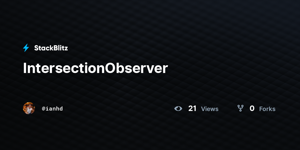 Intersectionobserver Stackblitz 