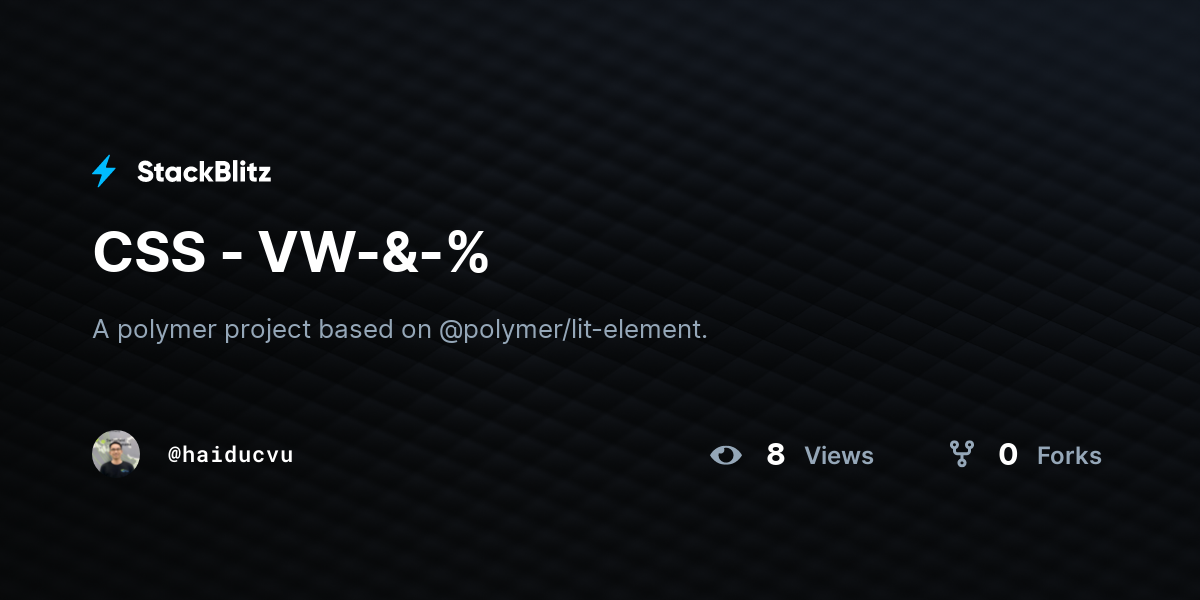 CSS - VW-&-% - StackBlitz