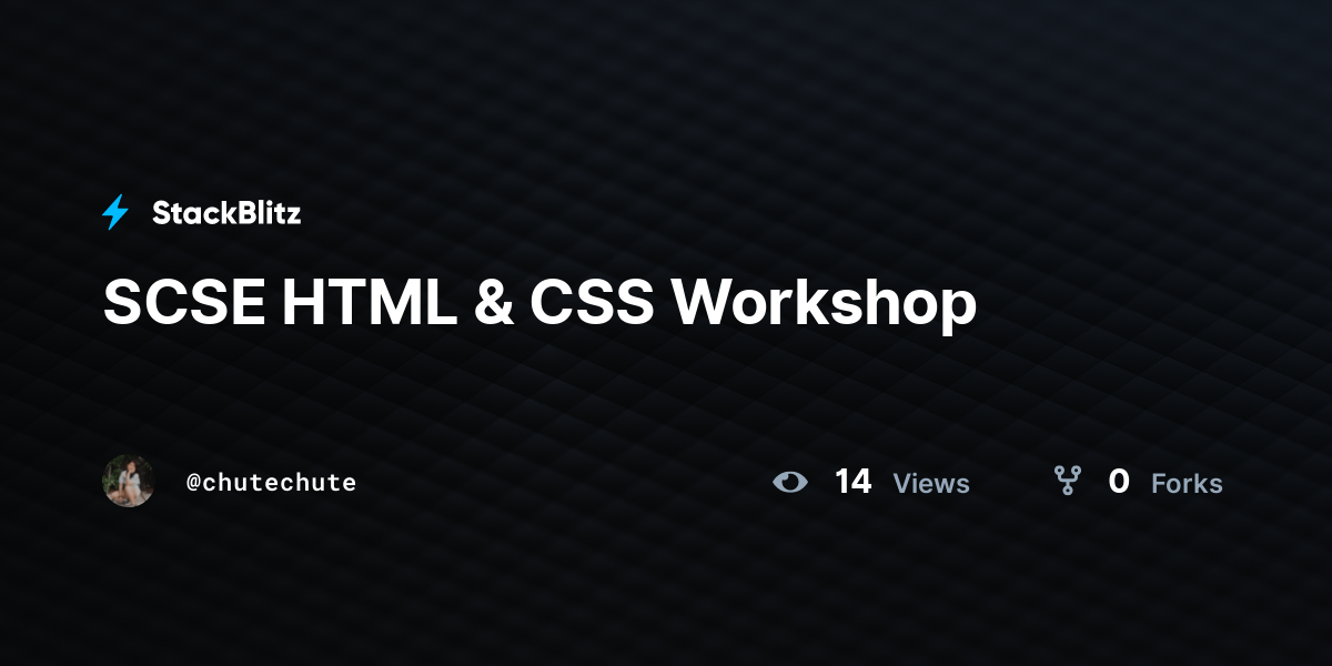SCSE HTML & CSS Workshop - StackBlitz