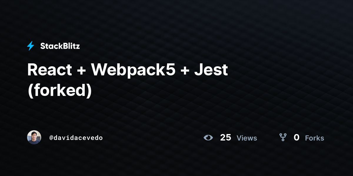 React + Webpack5 + Jest (forked) - StackBlitz