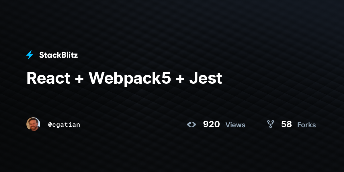 React + Webpack5 + Jest - StackBlitz