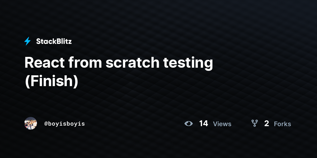 React from scratch testing (Finish) - StackBlitz React from scratch testing (Finish) - StackBlitz