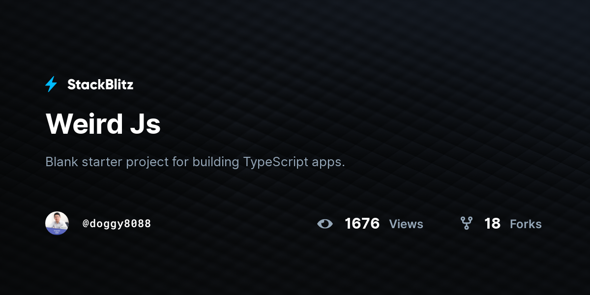 Weird Js - StackBlitz
