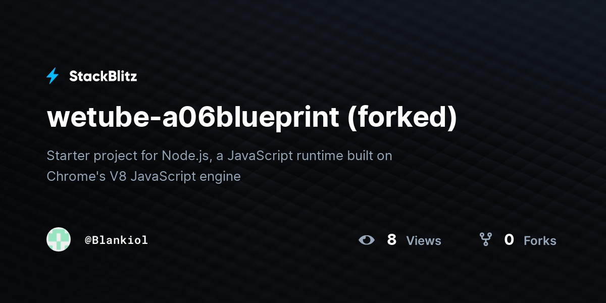 wetube-a06blueprint (forked) - StackBlitz