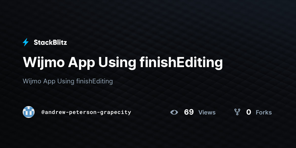 Wijmo App Using finishEditing - StackBlitz