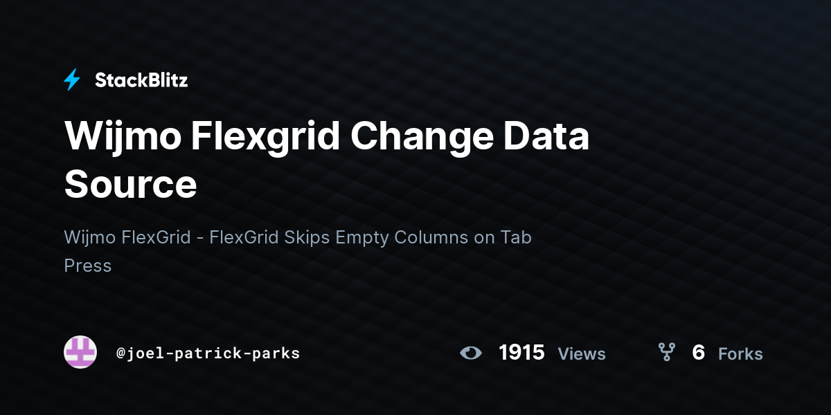 Wijmo Flexgrid Change Data Source - StackBlitz