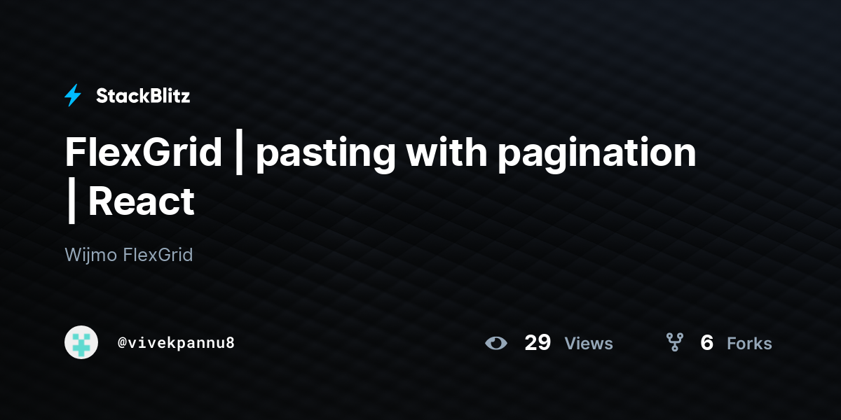 FlexGrid | pasting with pagination | React - StackBlitz FlexGrid | pasting with pagination | React - StackBlitz