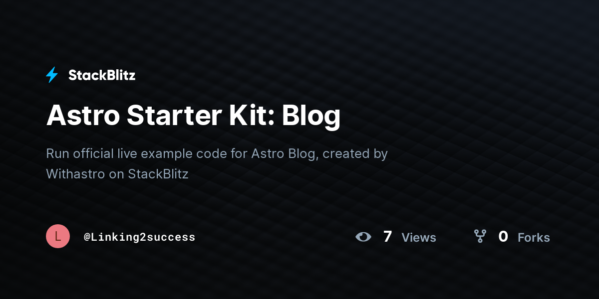 Astro Starter Kit: Blog - StackBlitz
