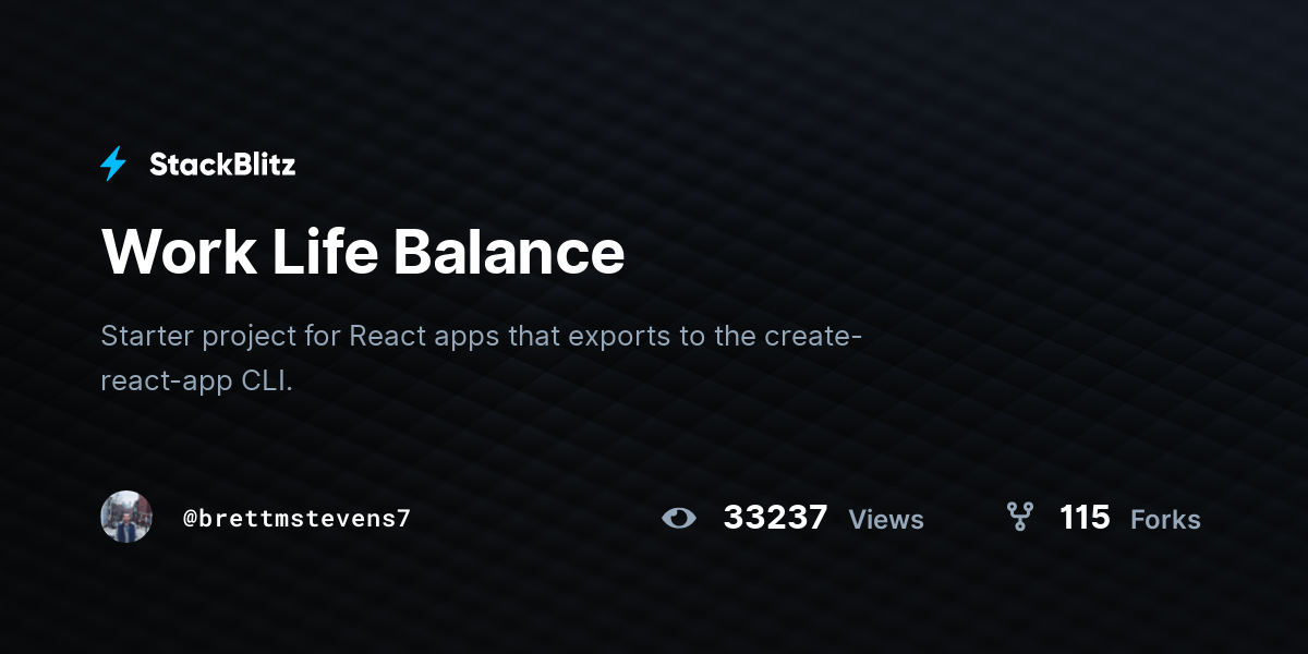 Work Life Balance - StackBlitz