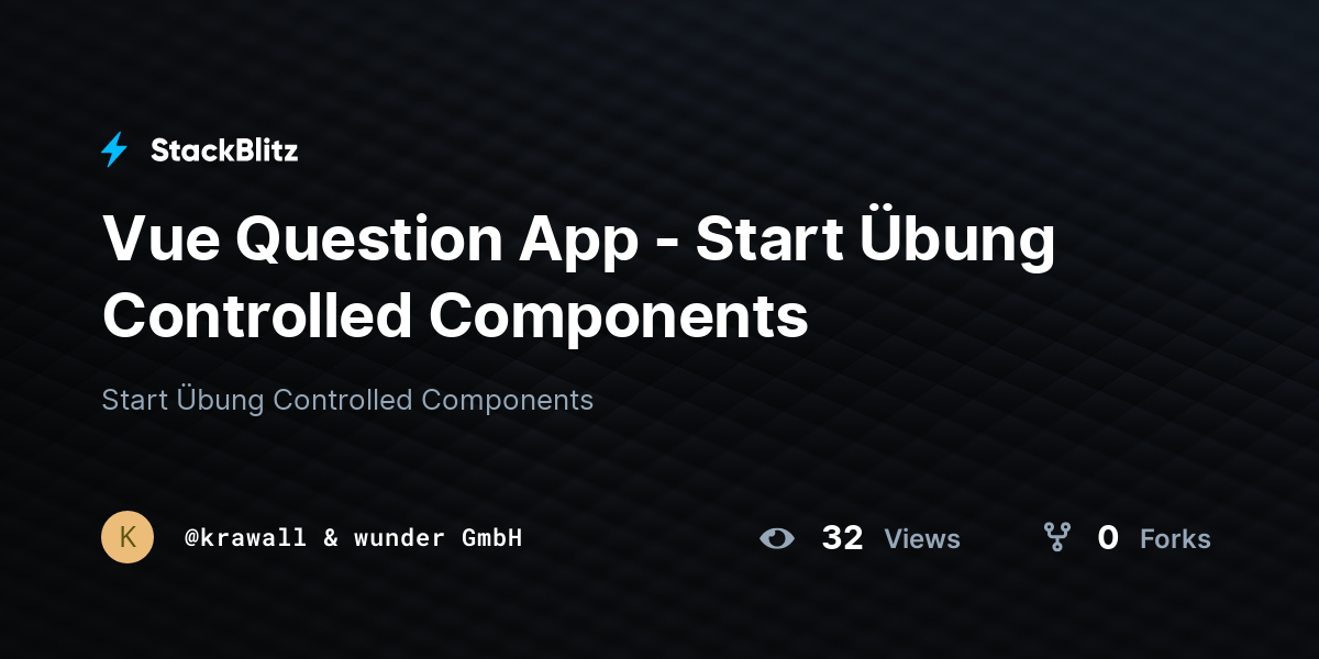 Vue Question App - Start Übung Controlled Components - StackBlitz
