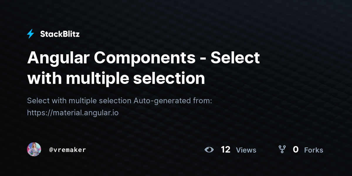 Angular Components - Select with multiple selection - StackBlitz