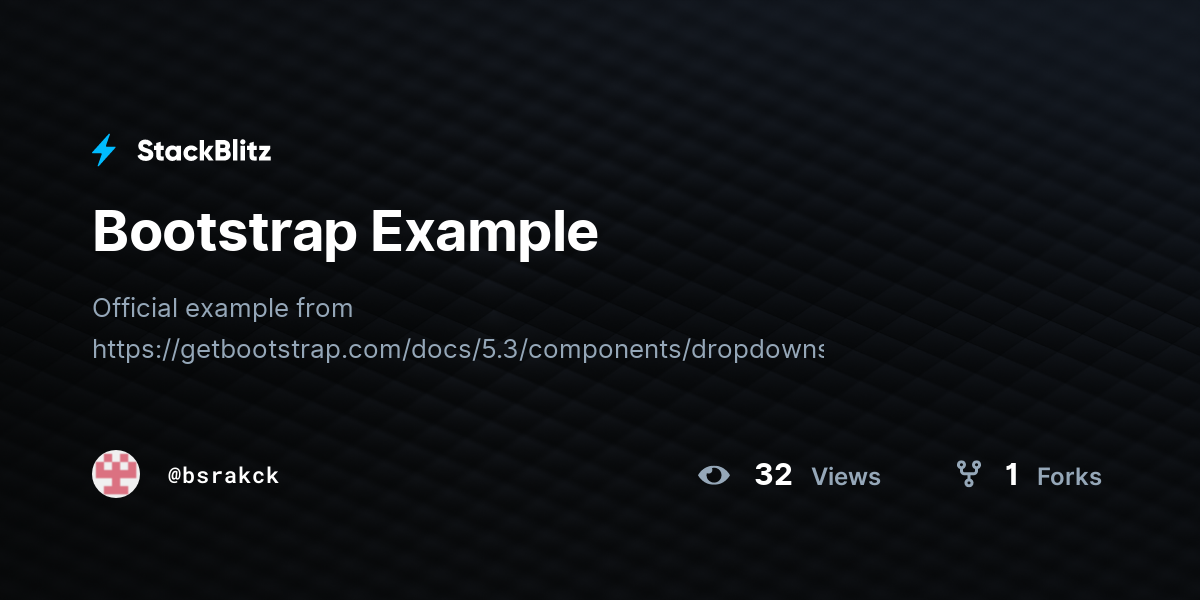 Bootstrap Example - StackBlitz
