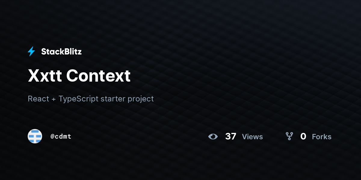 Xxtt Context - StackBlitz