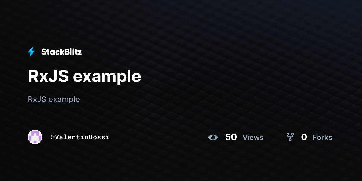 RxJS example - StackBlitz