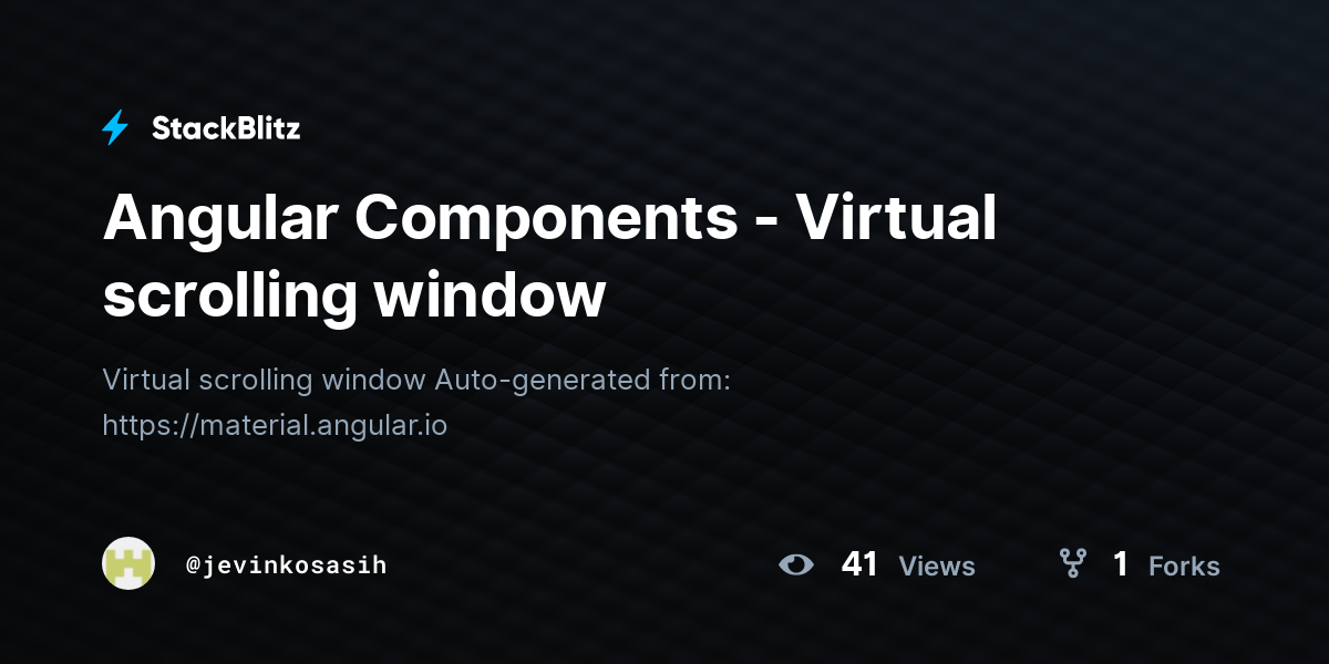 Angular Components - Virtual scrolling window - StackBlitz