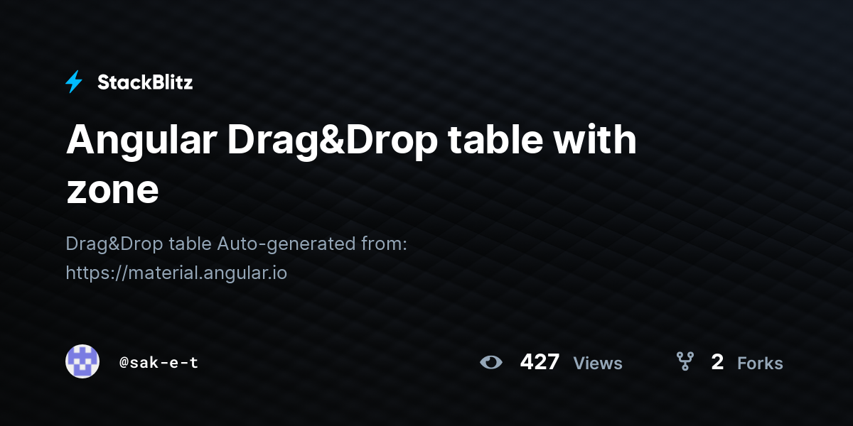 Angular Drag&Drop table with zone - StackBlitz Angular Drag&Drop table with zone - StackBlitz