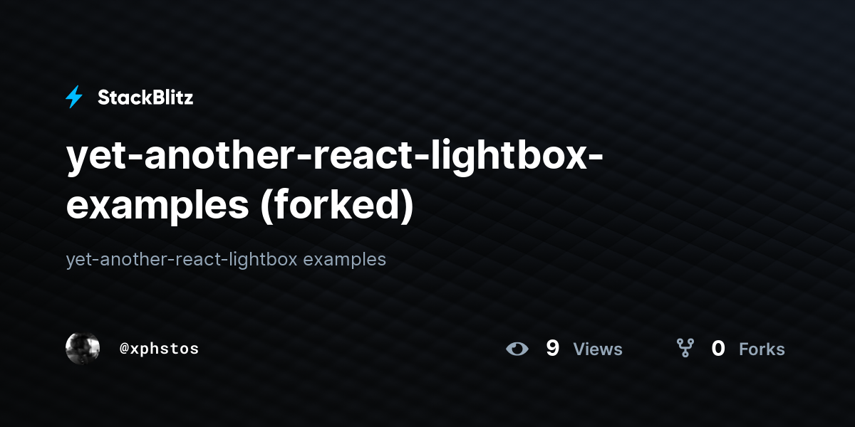 yet-another-react-lightbox-examples (forked) - StackBlitz yet-another-react-lightbox-examples (forked) - StackBlitz