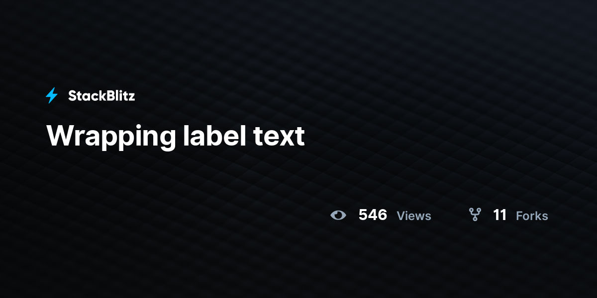 Wrapping label text - StackBlitz