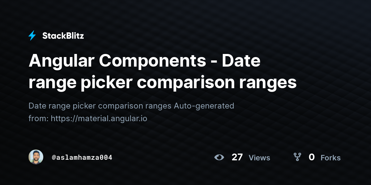 Angular Components - Date range picker comparison ranges - StackBlitz