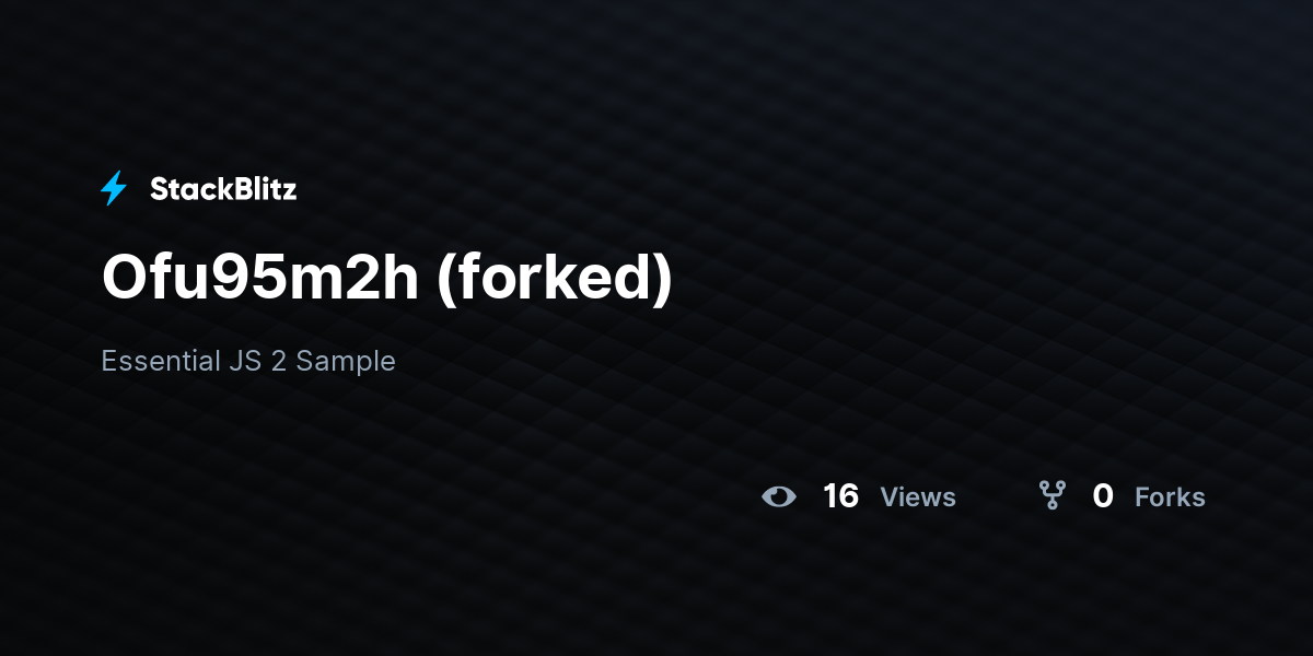 Ofu95m2h (forked) - StackBlitz