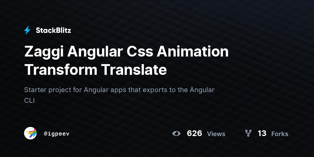 Zaggi Angular Css Animation Transform Translate - StackBlitz