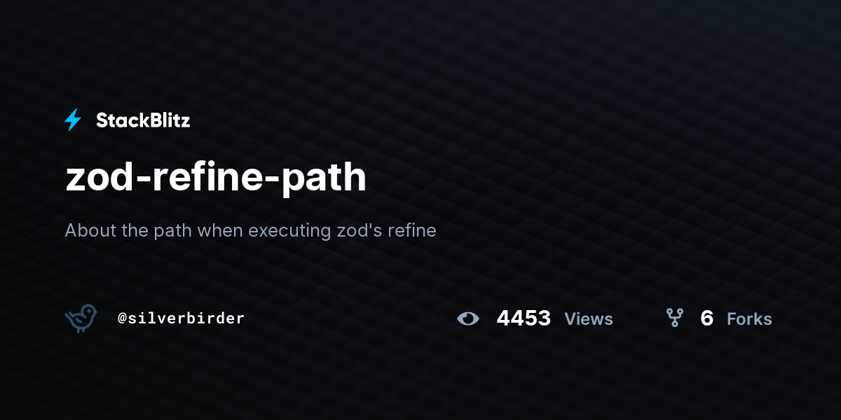 zod-refine-path - StackBlitz