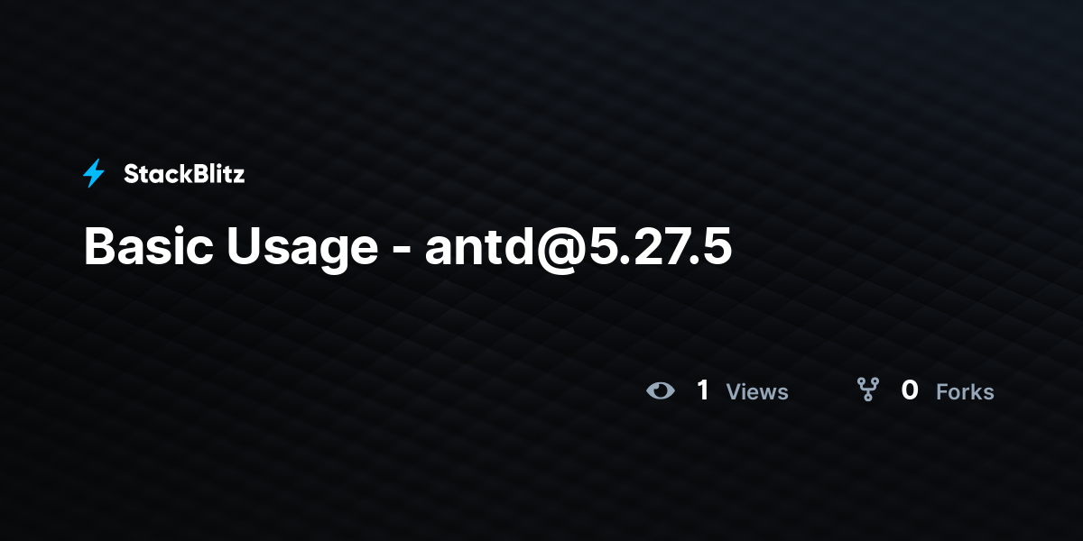 Basic Usage - antd@5.27.5 - StackBlitz
