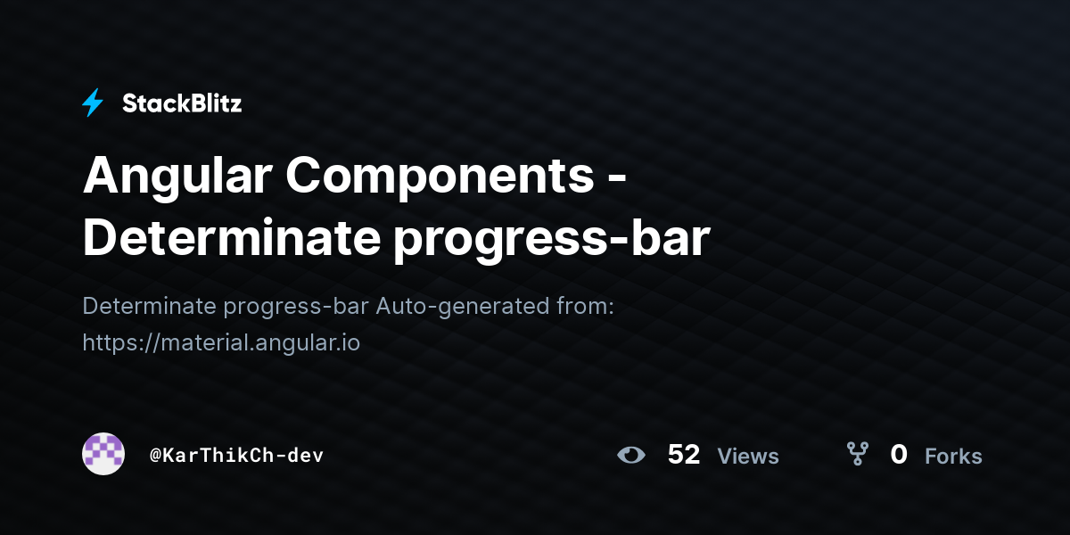Angular Components - Determinate progress-bar - StackBlitz