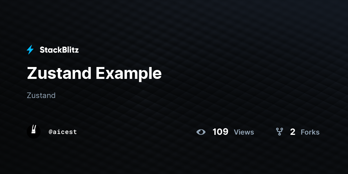 Zustand Example - StackBlitz