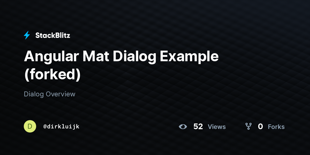 angular-mat-dialog-example-forked-stackblitz-staging